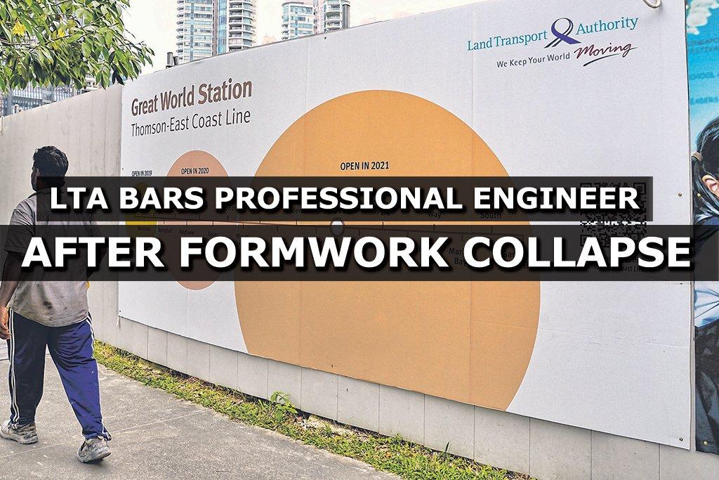 LTA bars professional engineer after formwork collapse at Great World ...